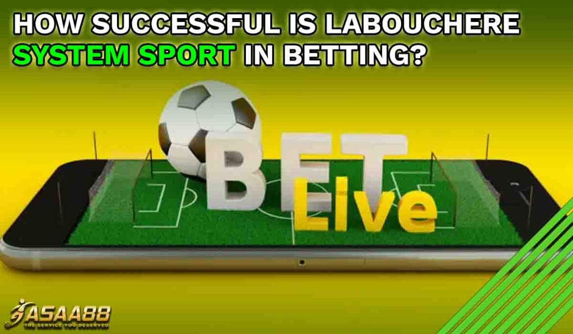 How successful is Labouchere System sport in Betting | Asaa88